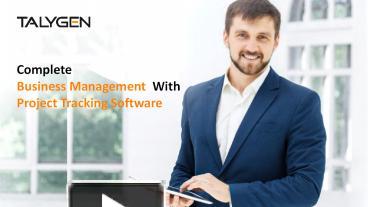 PPT – Complete Business Management With Project Tracking Software ...