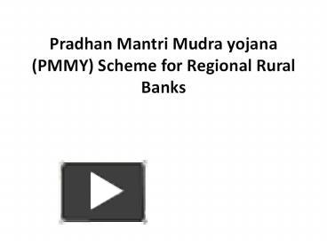 Pradhan Mantri Mudra yojana (PMMY) Scheme for Regional Rural Banks ...