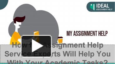 How my assignment help service experts will help you with your academic ...