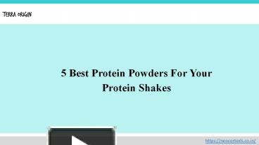 5 Best Protein Powders For Your Protein Shakes presentation | free to ...