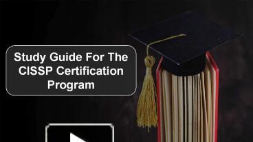 Study Guide For The CISSP Certification online Program presentation ...