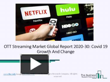 2020 OTT Streaming Market Size, Growth, Drivers, Trends And Forecast ...