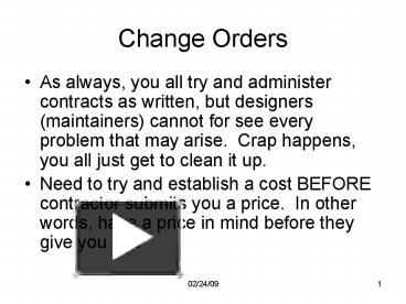 PPT – Change Orders PowerPoint presentation | free to view - id: 915cd ...