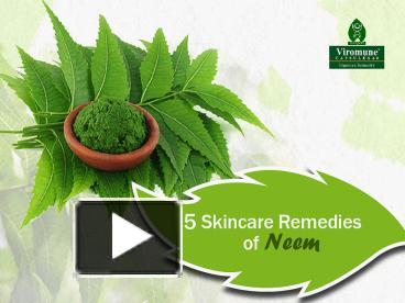 PPT – 5 Skincare Remedies of Neem PowerPoint presentation | free to ...