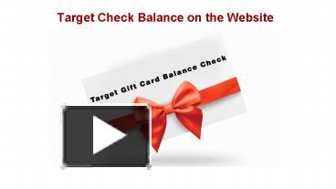 PPT – Target Check Balance on the Website PowerPoint presentation ...