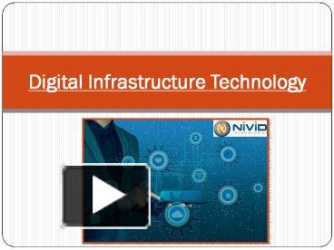 Importance Of Digital Infrastructure Technology For Every Business ...