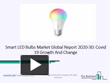 Global Smart LED Bulbs Market Opportunities And Strategies To 2030 ...
