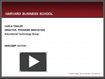 HARVARD BUSINESS SCHOOL presentation | free to view