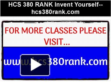PPT – HCS 380 RANK Invent Yourself--hcs380rank.com PowerPoint ...