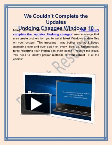 PPT – We Couldn’t Complete the Updates Undoing Changes Windows 10 ...