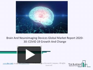 Brain And Neuroimaging Devices Market 2020: Global Growth, Trends And ...