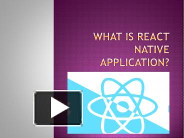 What is React Native App Development? presentation | free to download