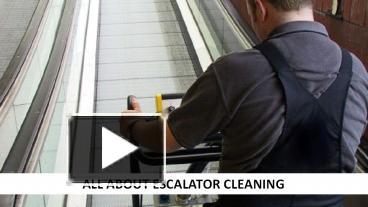 All About Escalator Cleaning presentation | free to download