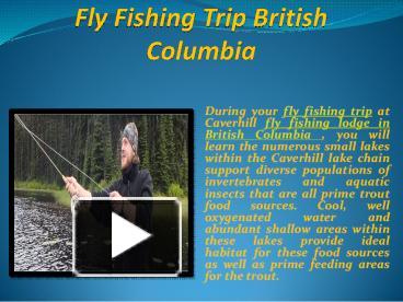 PPT – Fly Fishing Trip British Columbia PowerPoint presentation | free ...