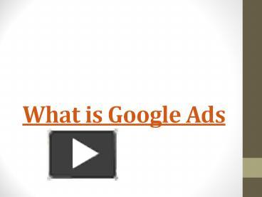 what is google ads presentation | free to download