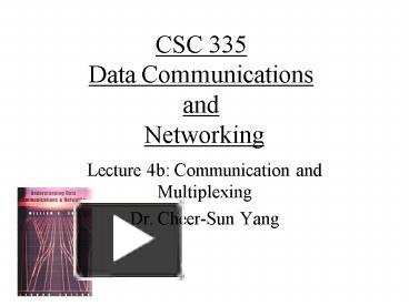 PPT – CSC 335 Data Communications and Networking PowerPoint ...