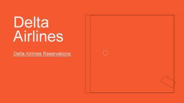 PPT – Get 50% OFF On Delta Airlines Booking PowerPoint presentation ...