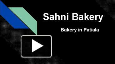 Caterers in Patiala | Sahni Bakery | presentation | free to download
