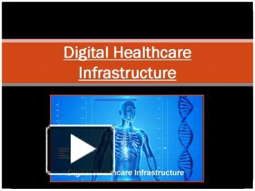 Digital Healthcare Infrastructure – Modernize Your Services To Improve ...