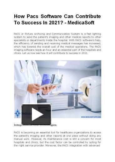 PPT – How PACS Software can Contribute to the Success in 2021 ...