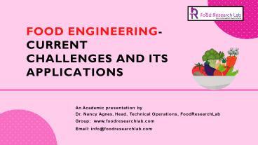 Challenges and its applications in Food engineering – FoodResearchlab ...