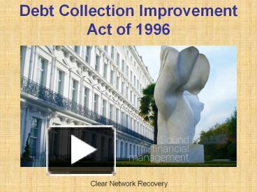 PPT – Clear Network Recovery | Debt Collection Improvement Act of 1996 ...