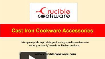 PPT – Cast Iron Cookware Accessories PowerPoint presentation | free to ...