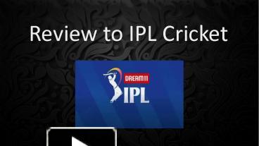Review to IPL presentation | free to download