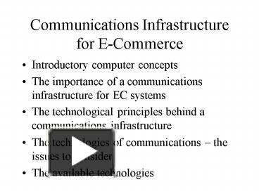 PPT – Communications Infrastructure for ECommerce PowerPoint ...