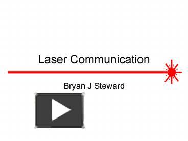 Laser Communication presentation | free to view