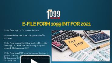 PPT – 1099 INT | E File 1099 INT | 1099 INT Fillable Form | IRS Form ...