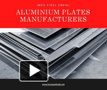 PPT – Aluminium Plates Manufacturers Inox Steel India PowerPoint ...