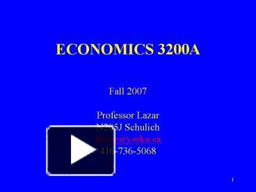 PPT – ECONOMICS 3200A PowerPoint presentation | free to view - id ...