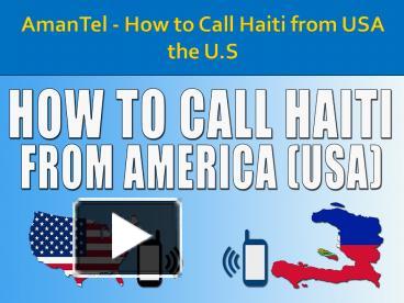 PPT – How to Call Haiti from USA! Country code PowerPoint presentation ...