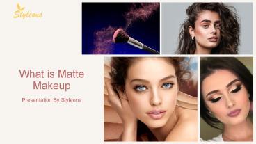 Benefit of Matte Makeup - What Does Matte Mean in Makeup presentation ...
