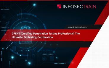 CPENT: The Ultimate Pentesting Certification presentation | free to ...