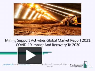 Mining Support Activities Market Size, Growth, Drivers, Trends And ...