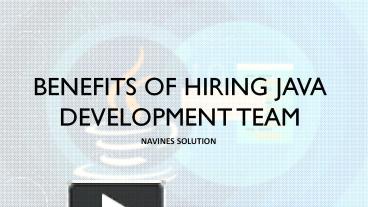 PPT – Benefits of Outsourcing Java Development PowerPoint presentation ...