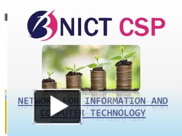 PPT – A Top Online PNB CSP Apply Services of NICT CSP PowerPoint ...