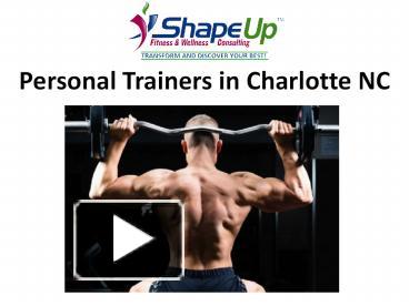 PPT – Personal Trainers in Charlotte NC PowerPoint presentation | free ...
