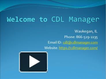 PPT – CDL Manager - CDL Management Software PowerPoint presentation ...
