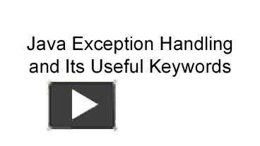 Java Exception handling and its keyword presentation | free to download