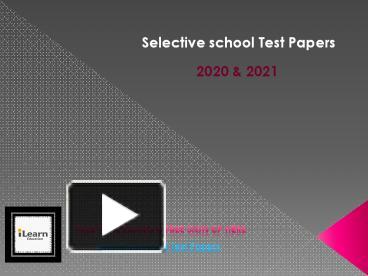 Selective school test papers free and selective school practice test ...