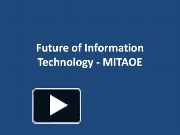 Future of Information Technology presentation | free to download