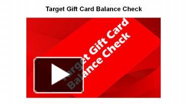 PPT – Target Gift Card Balance Check | Target Balance PowerPoint ...
