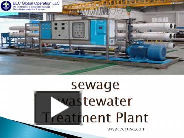 Sewage wastewater treatment plant - EECUSA presentation | free to download