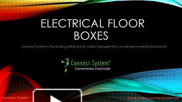PPT – Electrical Floor Boxes by Connect System PowerPoint presentation ...