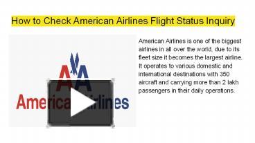 PPT – How to Check American Airlines Flight Status Inquiry PowerPoint ...
