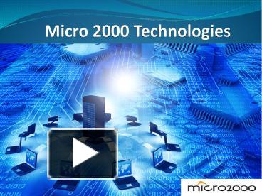 PPT – Micro 2000 Tecnologies PowerPoint presentation | free to download ...