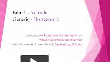 Bortezomib Velcade Injection Cost, Dosage, Uses, Side Effects ...